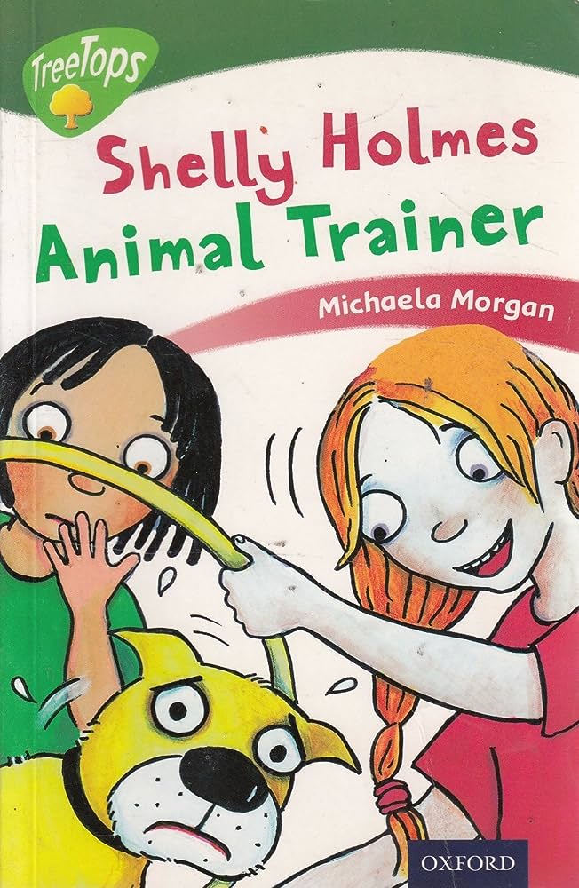 Treetops: Shelly Holmes Animal Trainer – Red Balloon Books