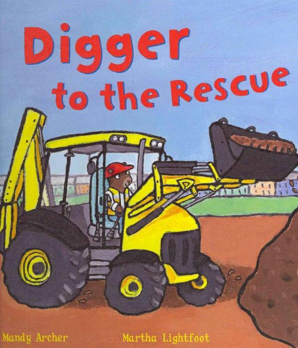 Digger to the Rescue – Red Balloon Books