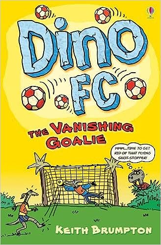 The Vanishing Goalie (Dino F.C.) – Red Balloon Books